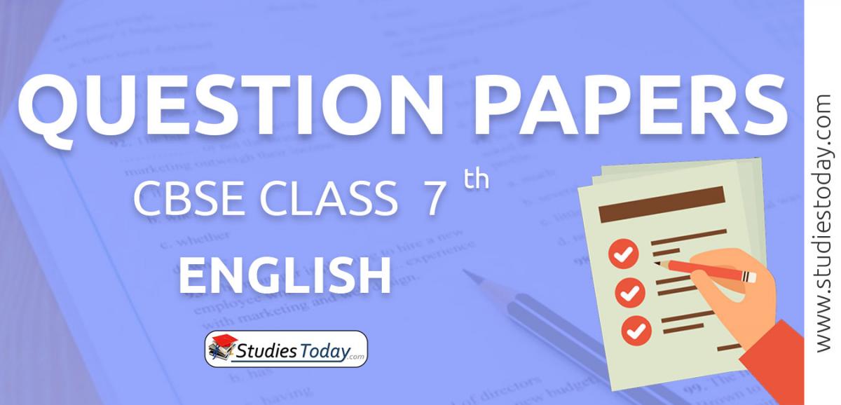 CBSE Question Papers Class 7 English PDF Solutions Download